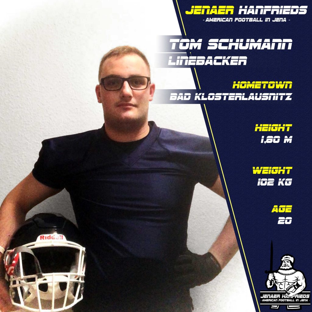 Tom Schumann – Jenaer Hanfrieds – American Football in Jena seit 1993